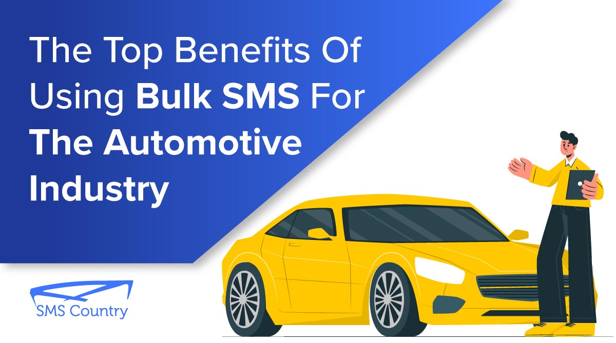 10 Benefits of Bulk SMS For Your Automotive Business