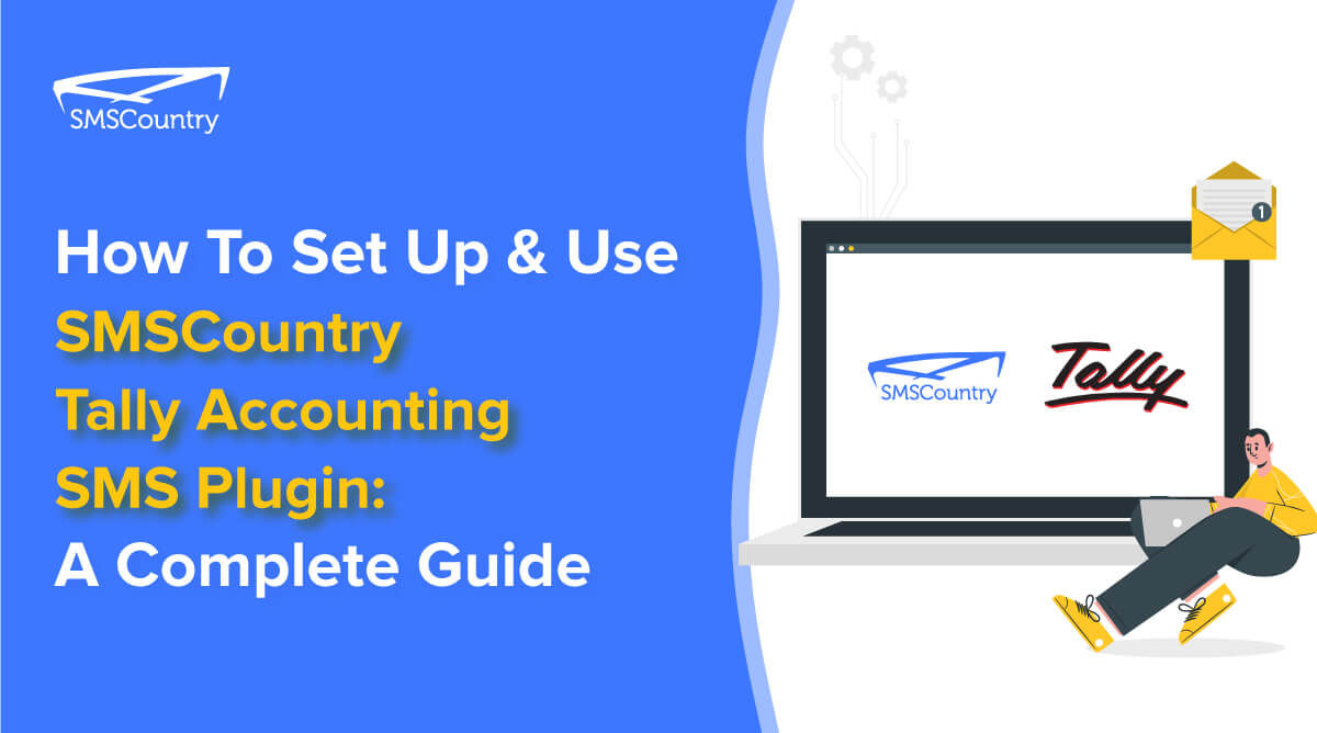 How To Set Up Your SMSCountry Tally SMS Plugin