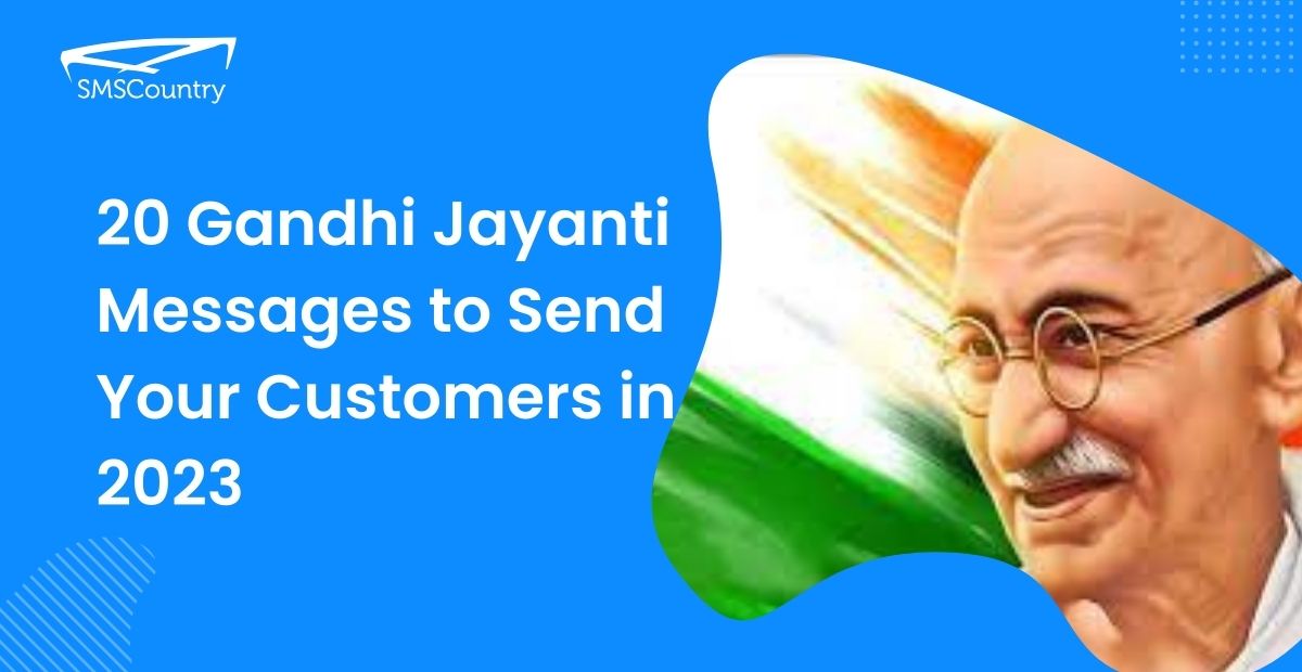 20 Gandhi Jayanti Messages to Send Your Customers in 2025